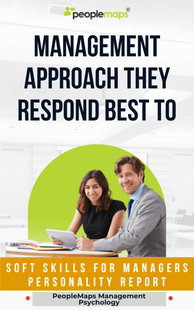 management approach they respond best to – soft skills for managers 2 ...
